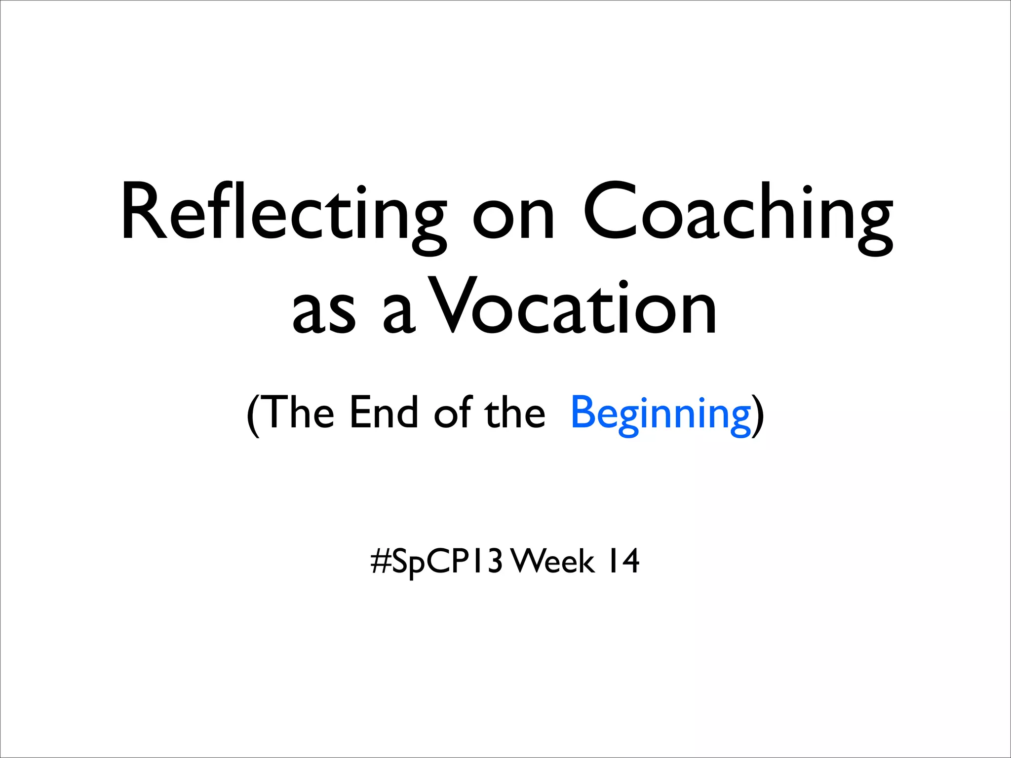 Reflecting on Coaching as a Vocation | PPT