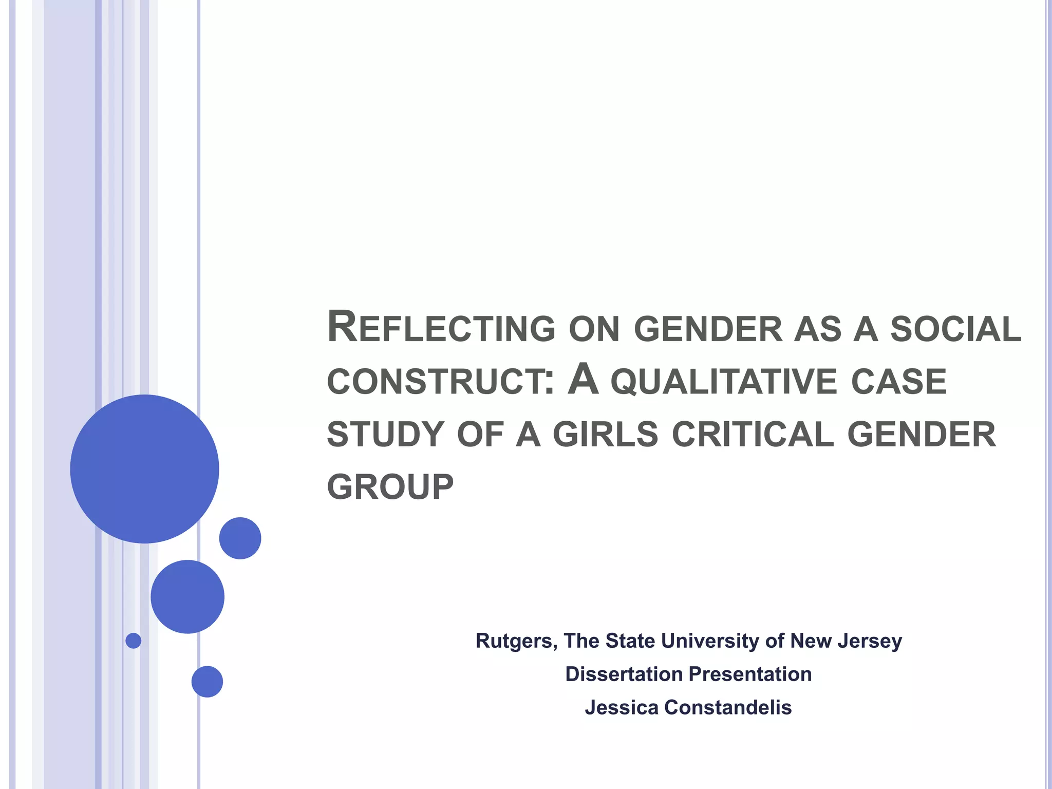 Reflecting on gender as a social construct a qualitative case study of a girls critical gender ...