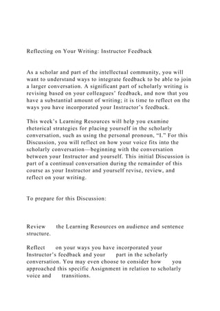 Reflecting on Your Writing Instructor FeedbackAs a schola.docx
