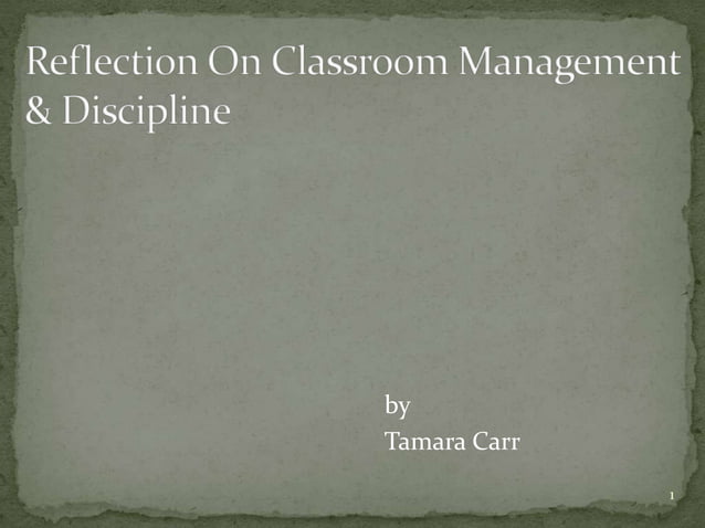 Reflection Classroom Management | PPT