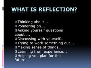 Reflection & Reflective Writing | PPTX