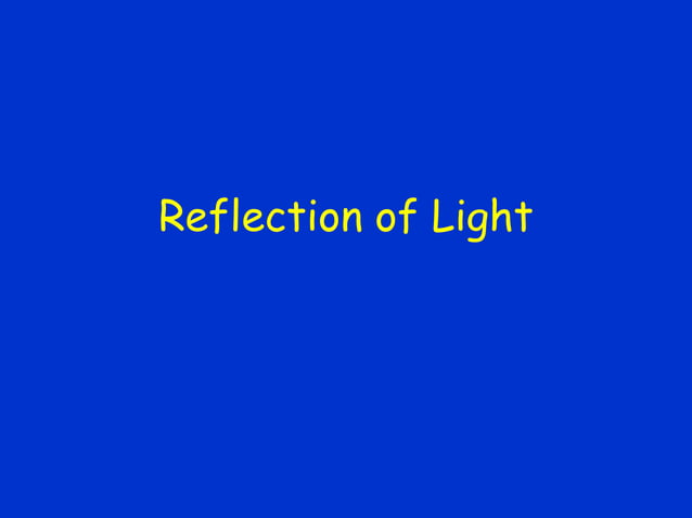 reflection.ppt | Physics | Science