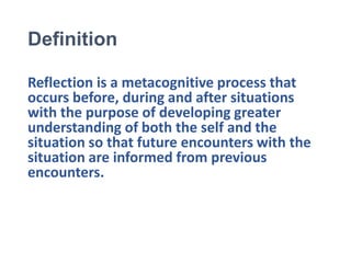 Reflection and reflective writing | PPT