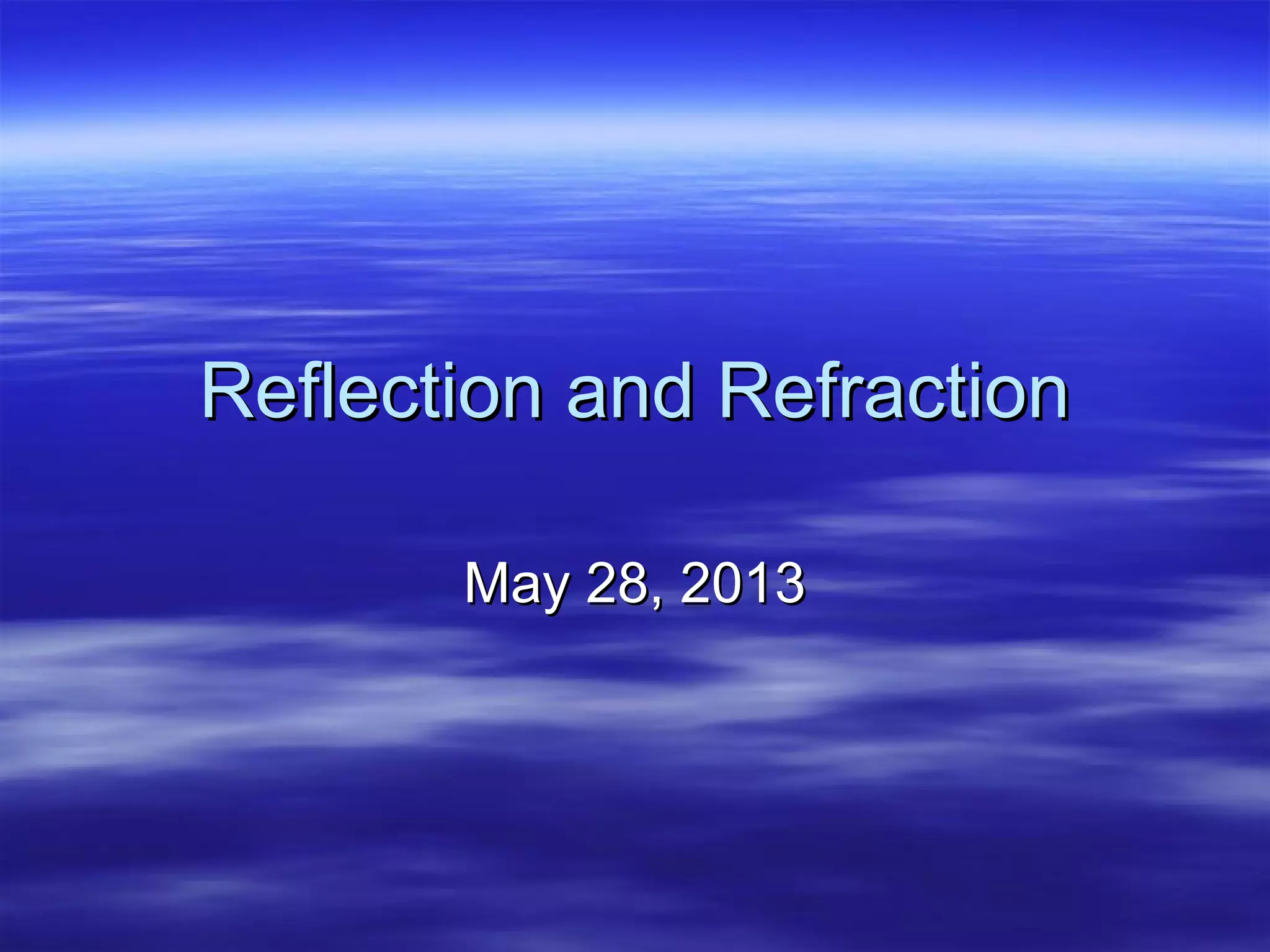 Reflection and refraction | PPT