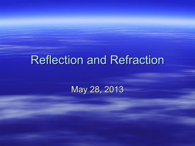 Reflection and refraction | PPT