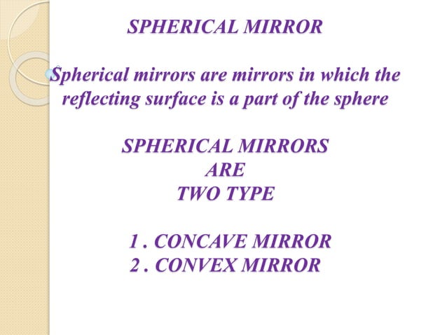 Reflection from a spherical mirror | PPTX