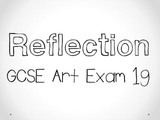 Reflection gcse exam 2019 | PPT