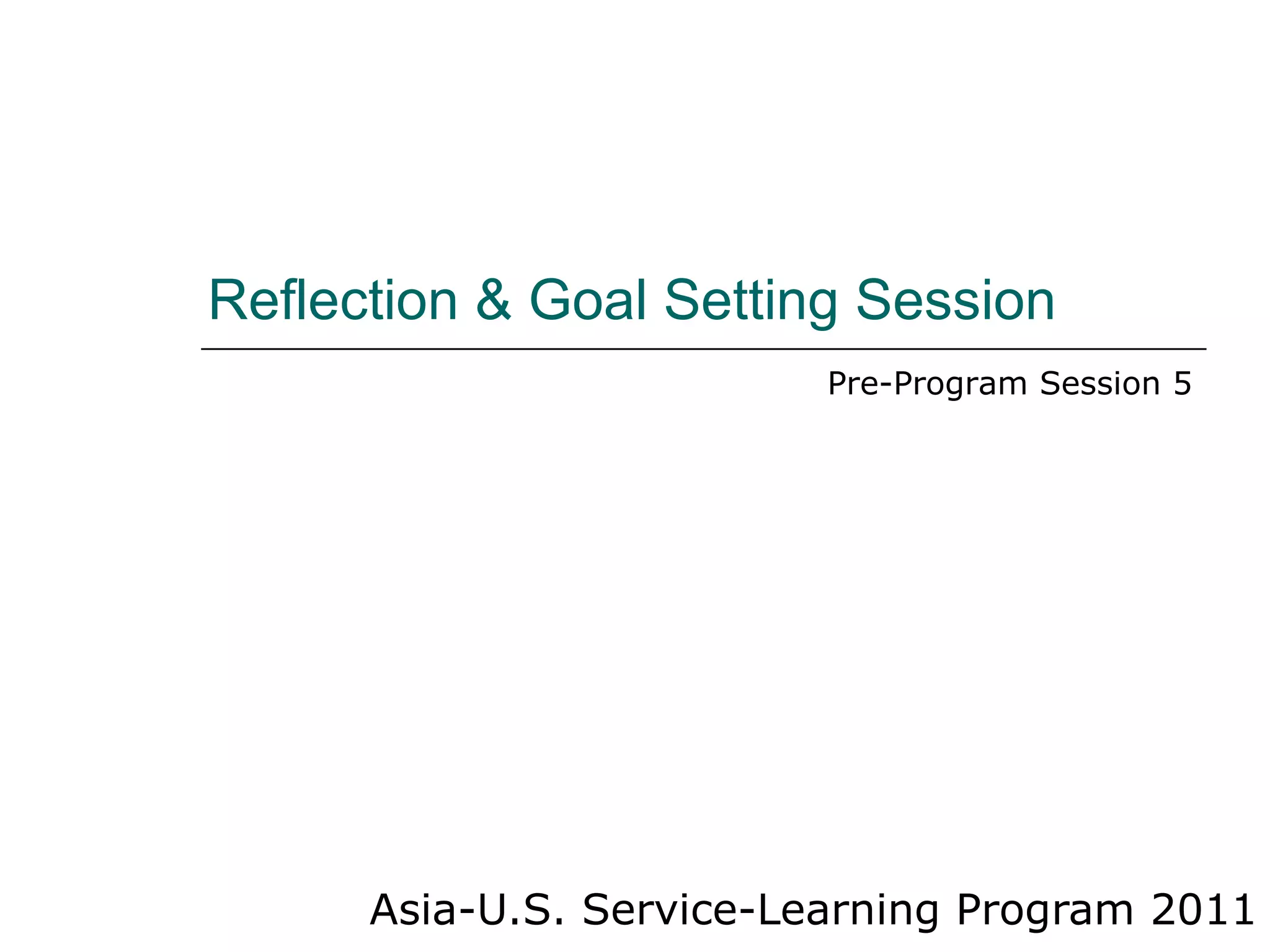 Reflection & Goal Setting Session | PPT