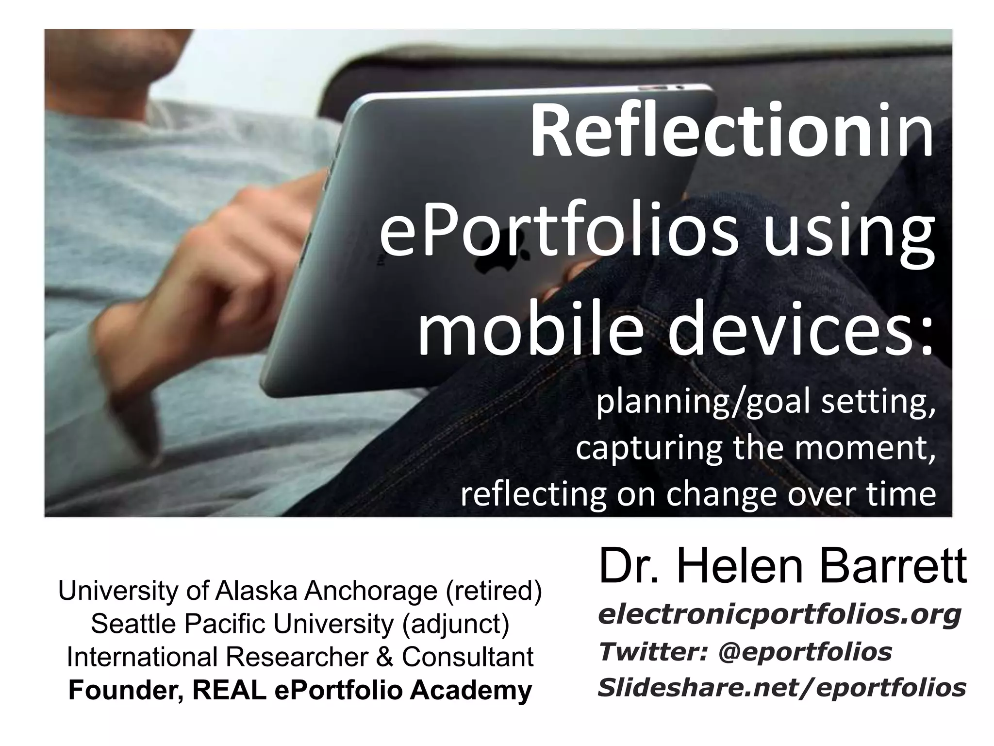 Reflecting on change over time using mobile ePortfolios | PPT