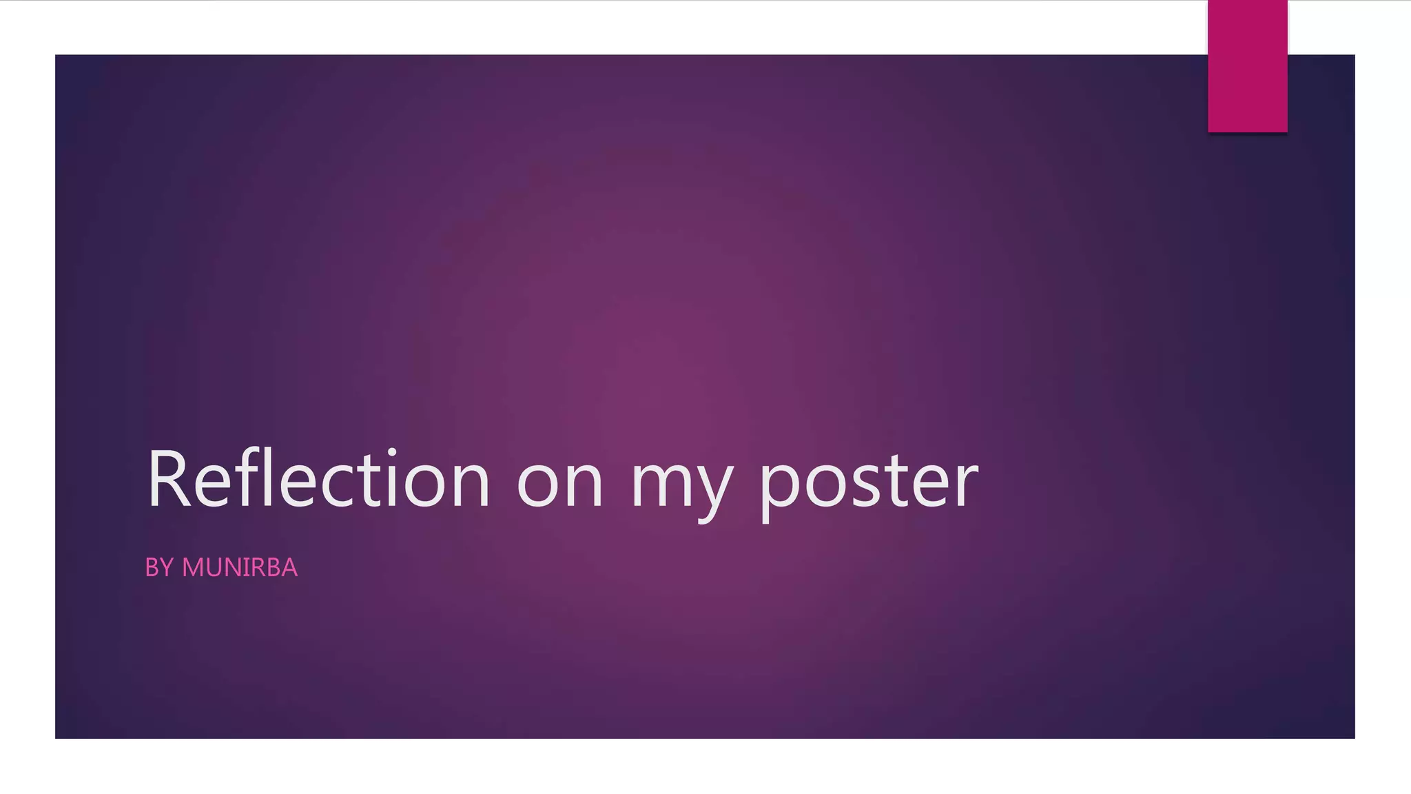 Reflection my poster new one ] | PPTX