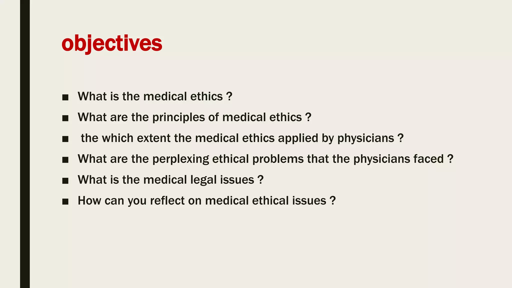 Reflection on medical ethics and legal issues update | PPTX