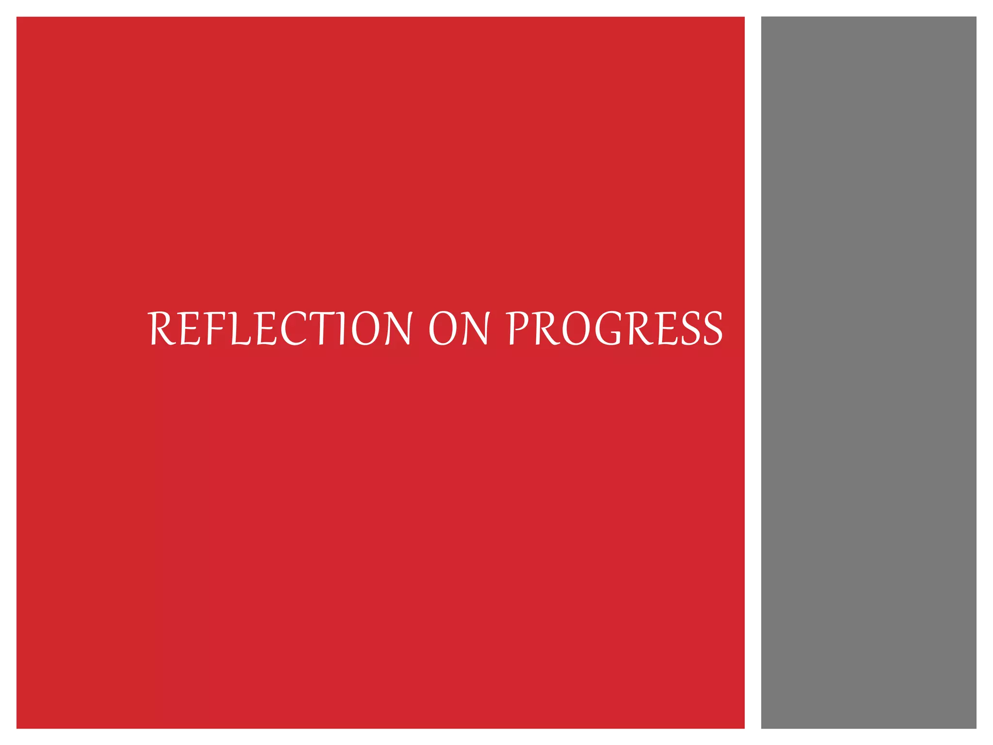 Research: Reflection on progress | PPT