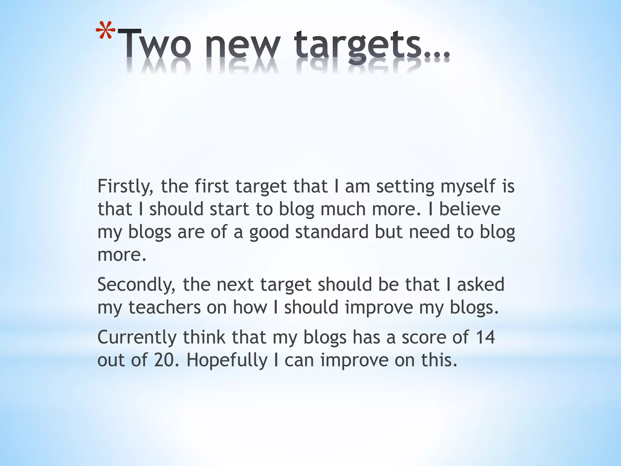 Reflection on progress blog | PPT