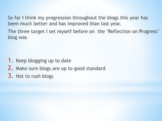 Reflection on progress blog | PPT