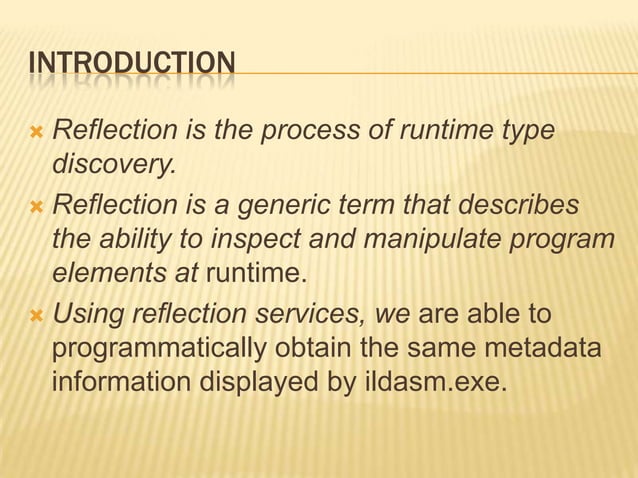 Reflection power pointpresentation ppt | PPTX | Programming Languages | Computing