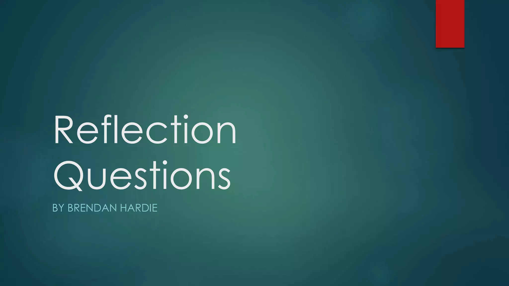 Reflection Questions | PPT
