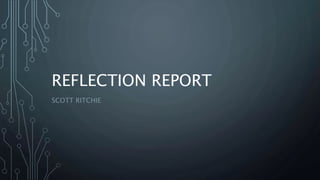 Reflection report | PPT