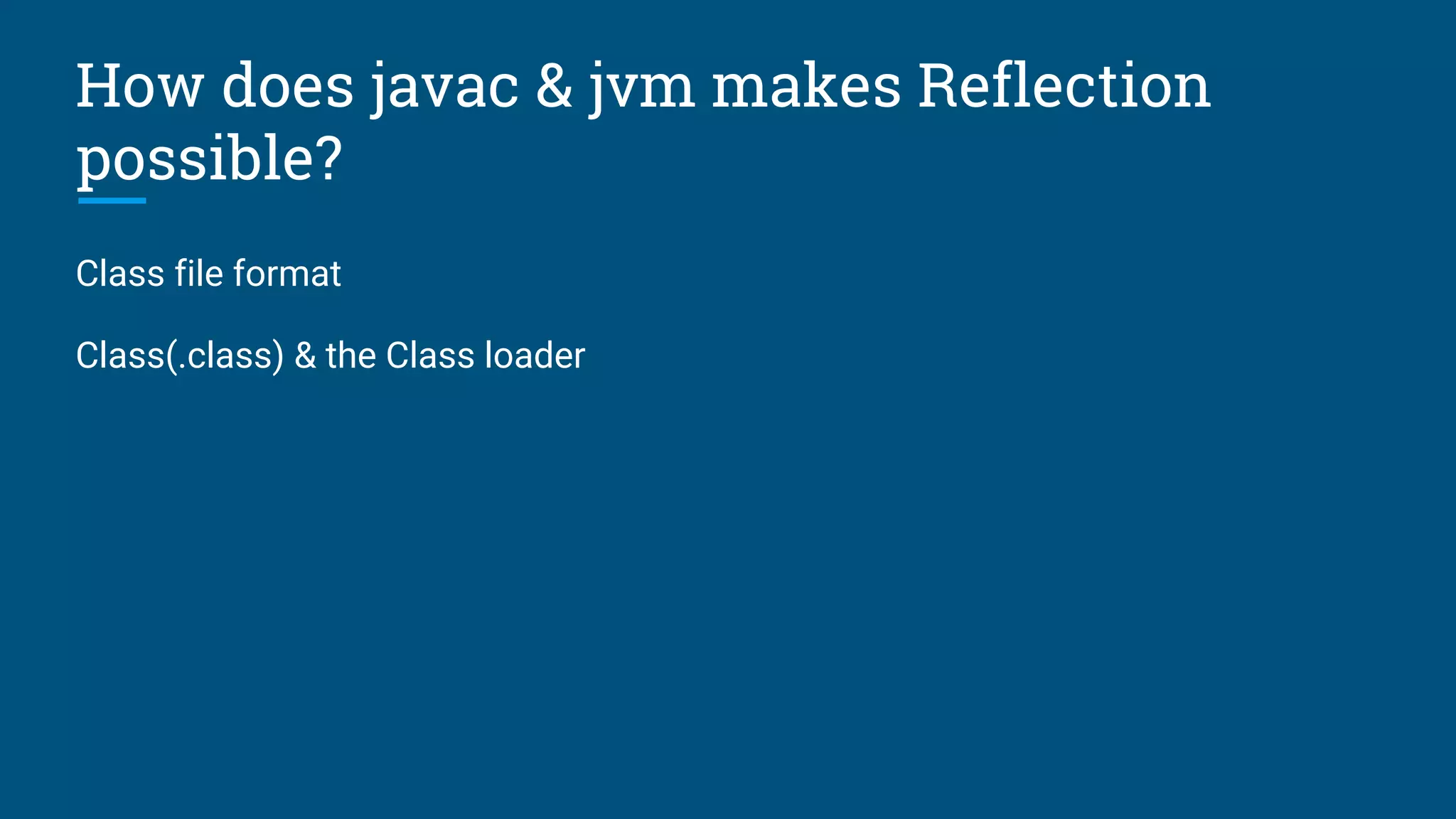 Reflections the most important feature in java | PPT