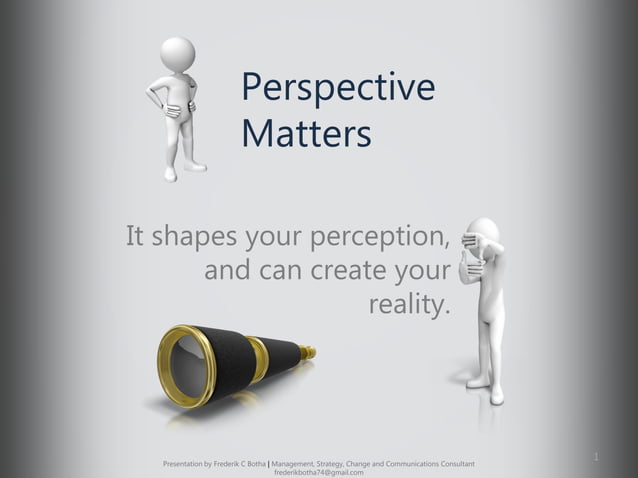 Reflections on Perspective & Perceptions: Change your Perspective! | PPT
