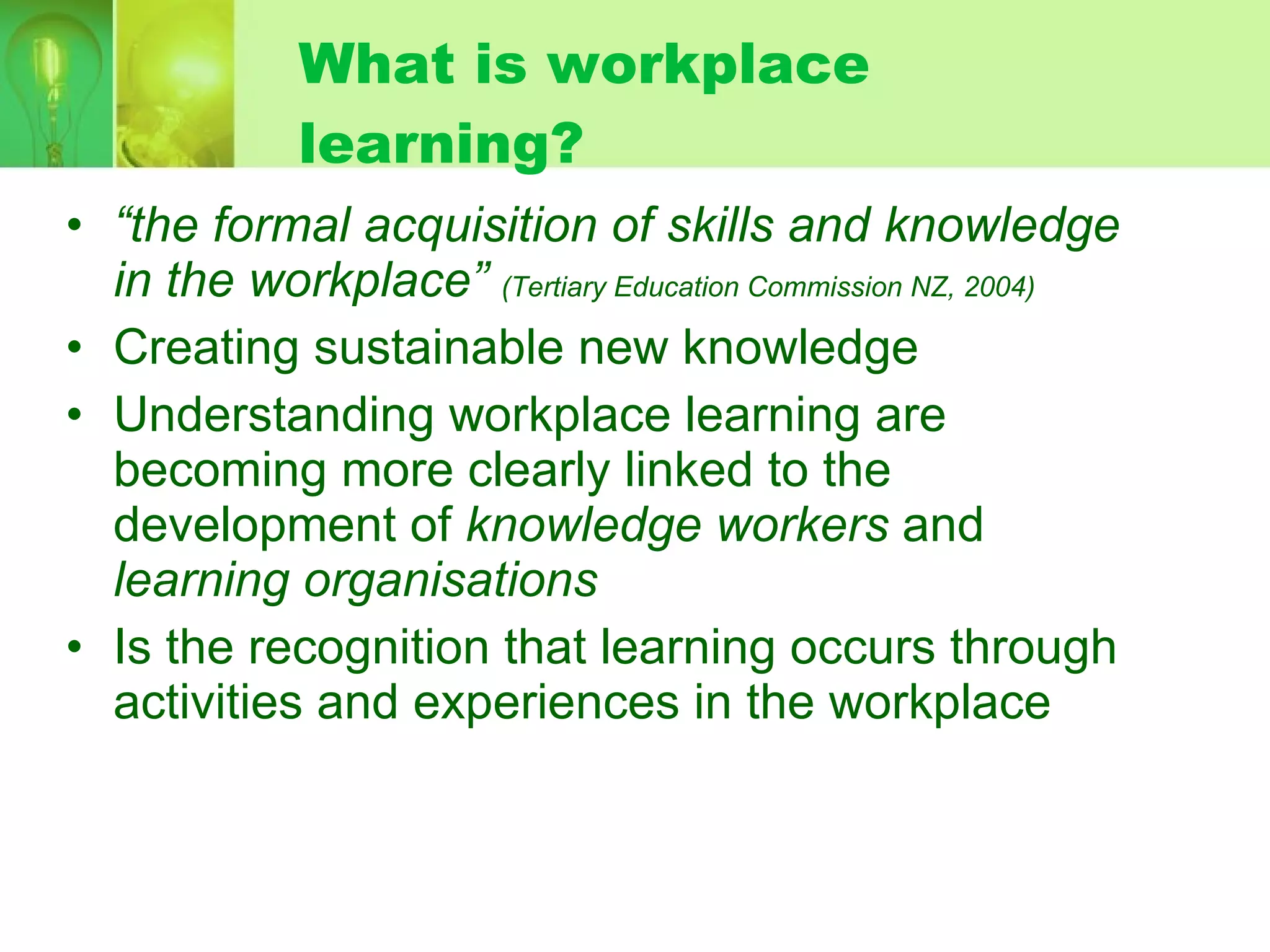 Reflections On The Workplace As A Learning Environment | PPT