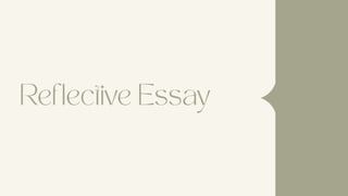 Reflective-Essay-a Group Presentationpptx | PPT