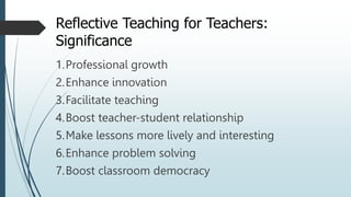 Reflective Teaching Powerpoint Group 4 Pptx