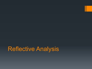 Reflective analysis outline | PPT