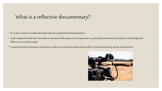 Reflective documentary | PPT