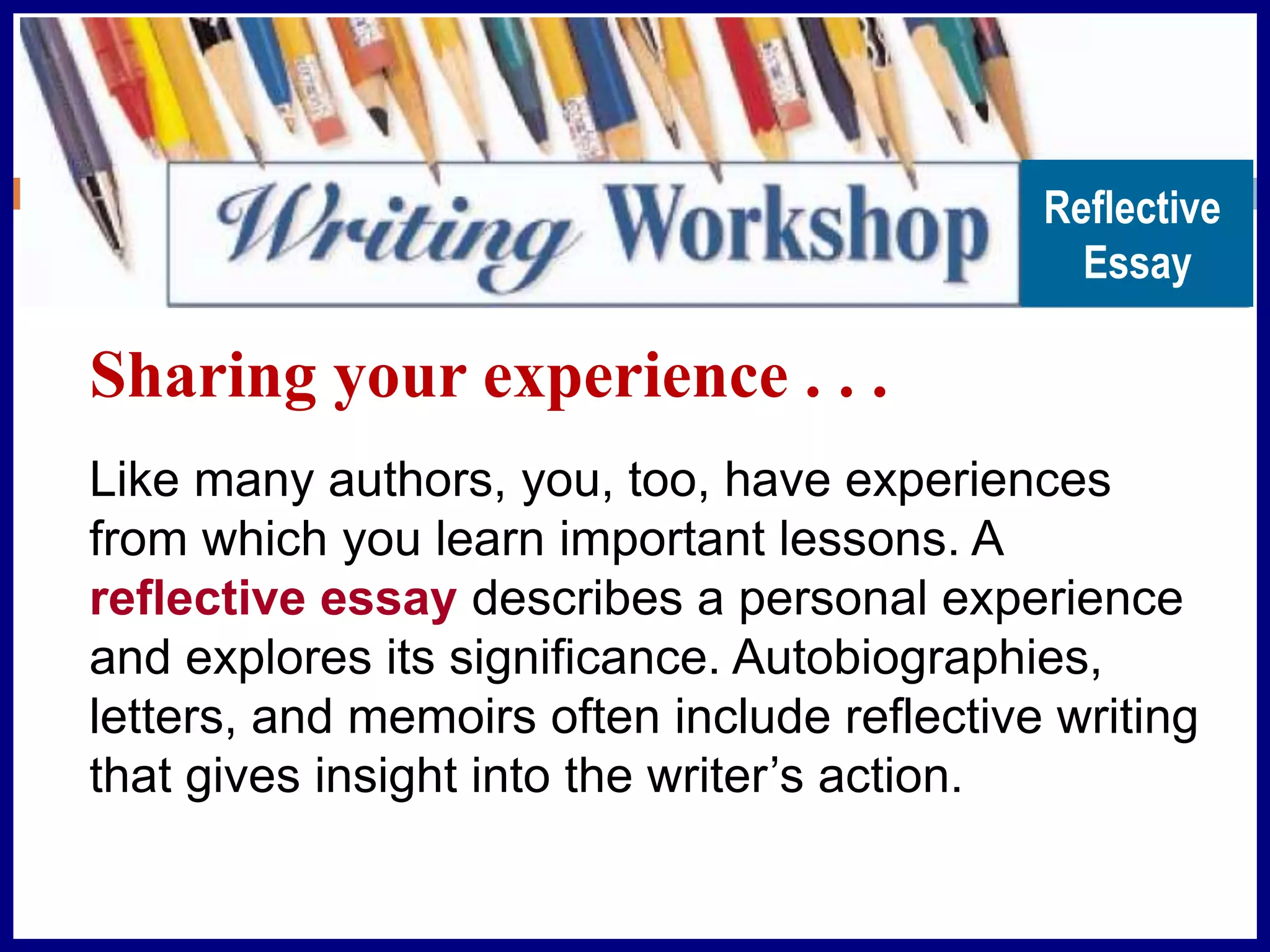 GR 7 - Reflective essay | PPT