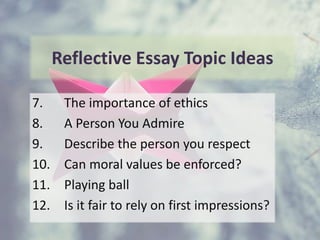 Reflective essay topic ideas | PPTX