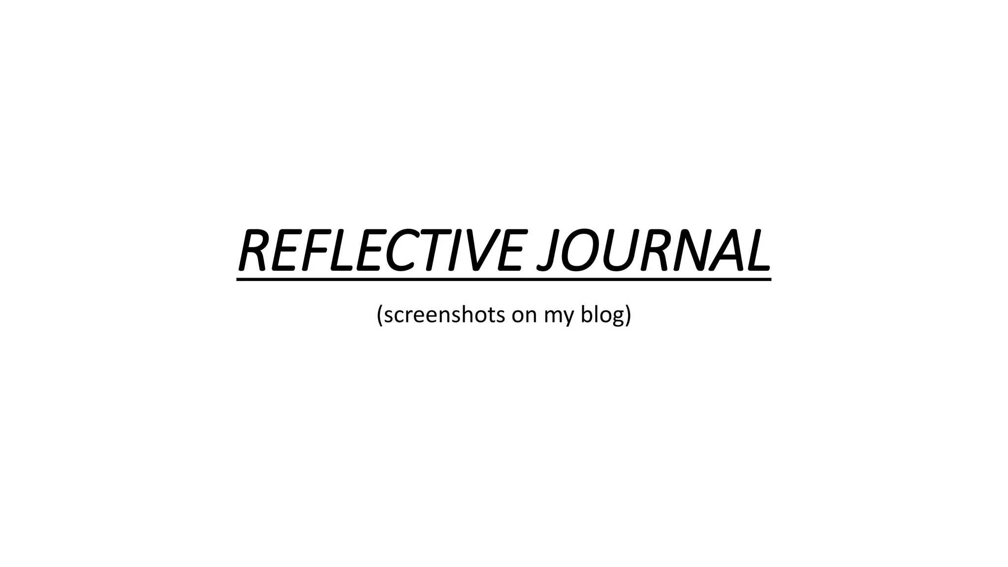 Reflective journal | PPT