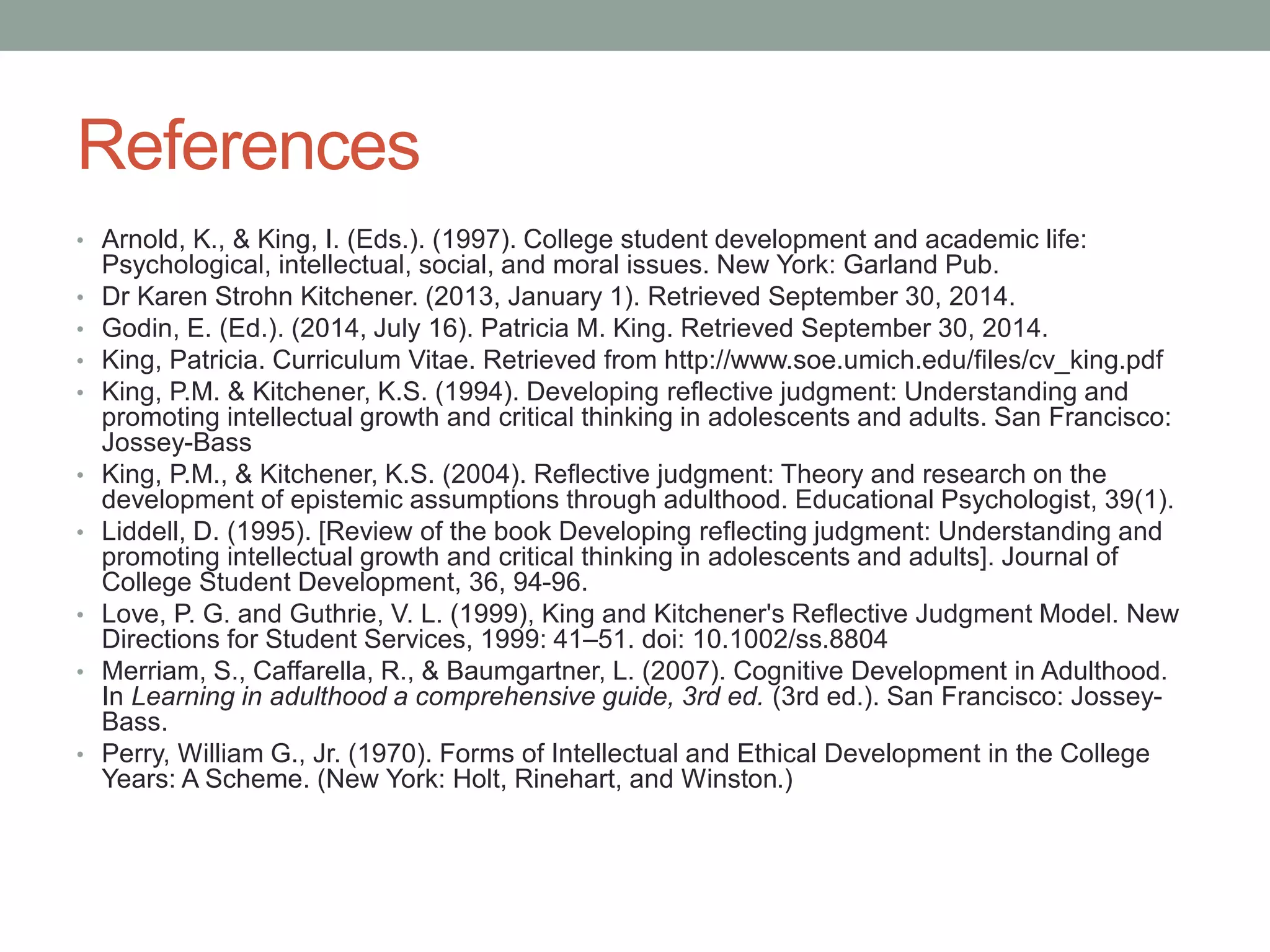 King and Kitchener's Reflective Judgment Model | PPTX