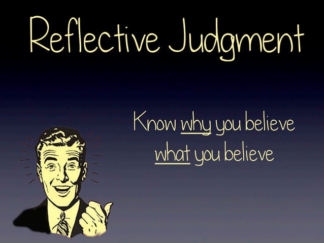 Reflective Judgment Introduction | PDF