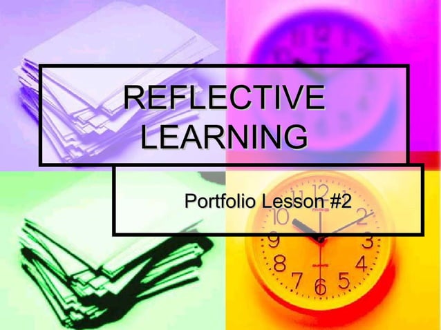 Reflective learning | PPT