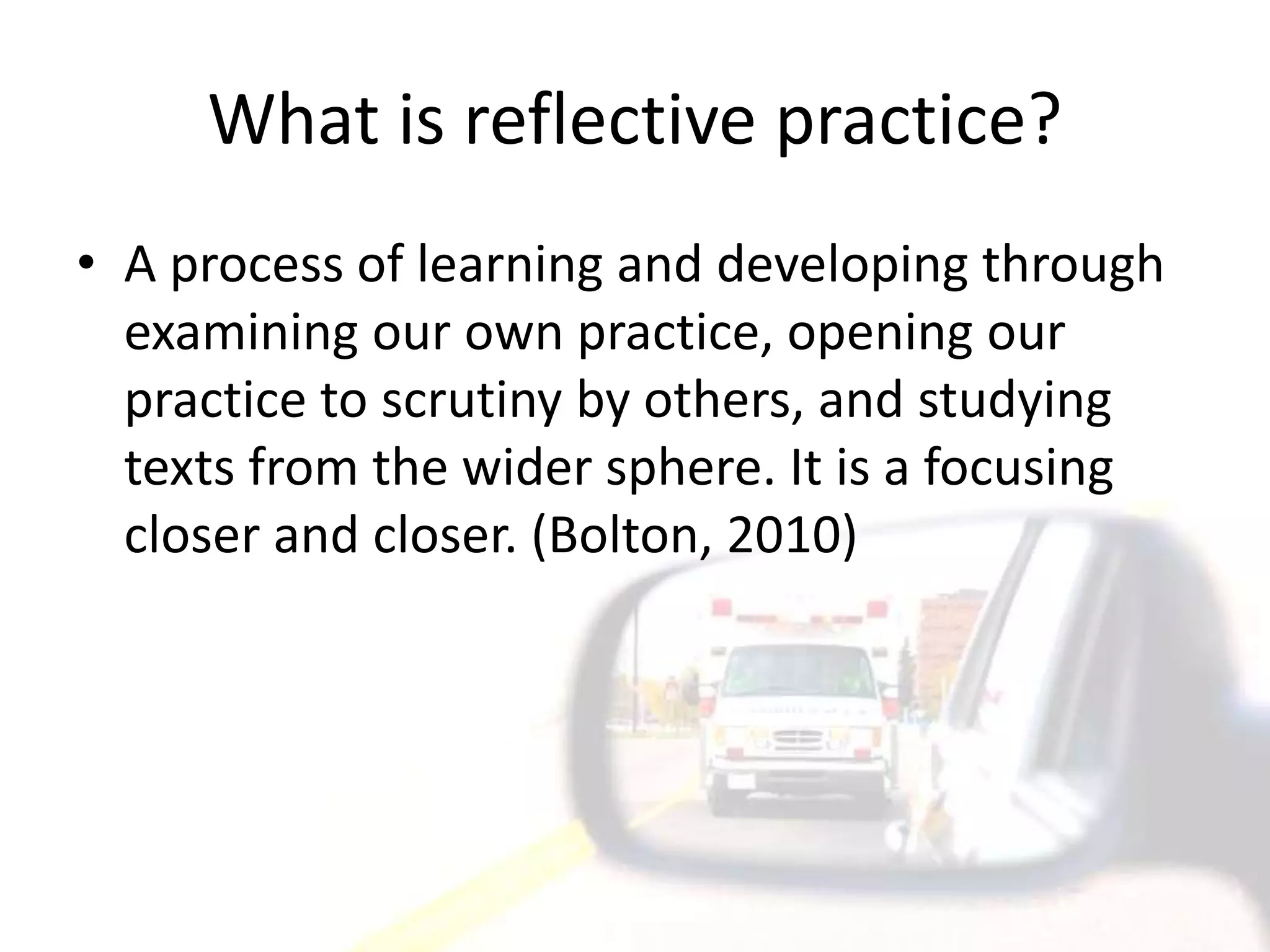 Introduction to Reflective Practice | PPTX