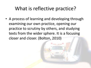 Introduction to Reflective Practice | PPTX