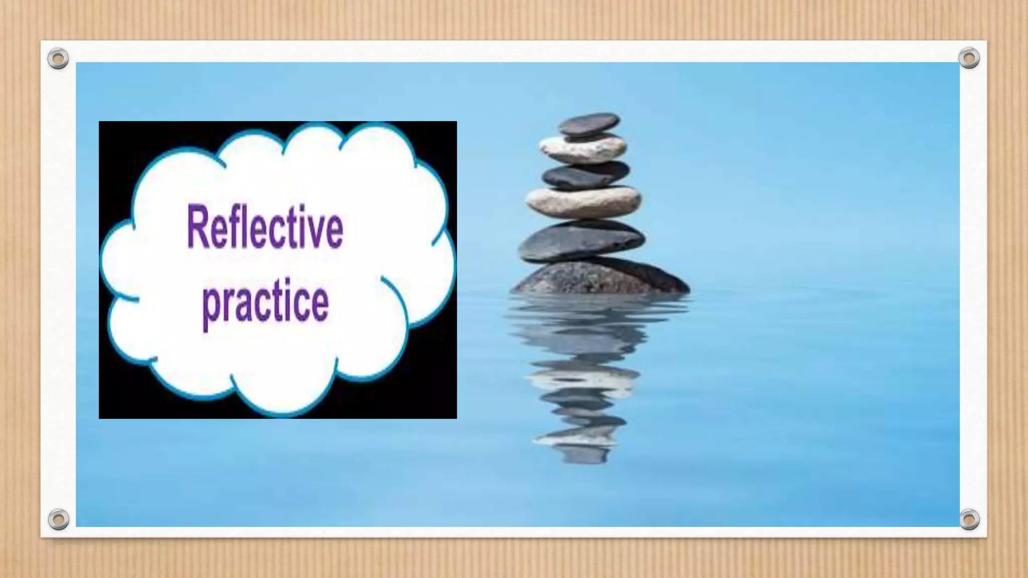 Reflective practice | PPT