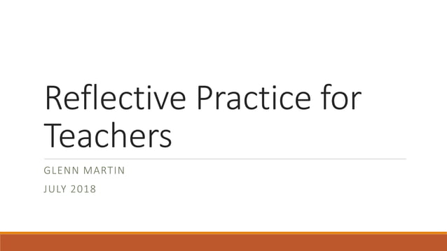 Reflective practice for teachers | PPTX