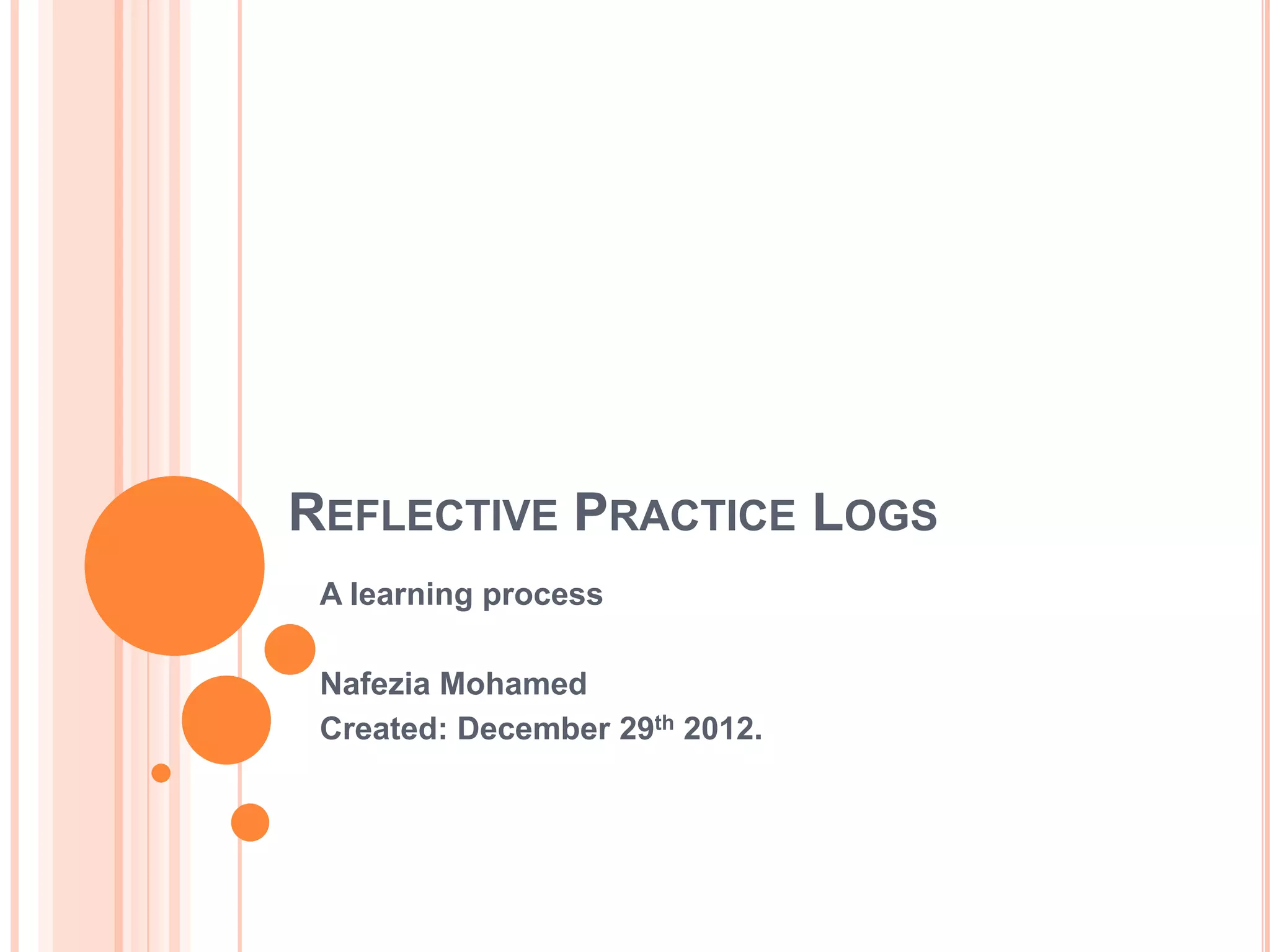 Reflective practice logs wiki | PPTX | Parenting Children Aged 4-11 ...