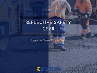 Reflective Safety Gear | PDF