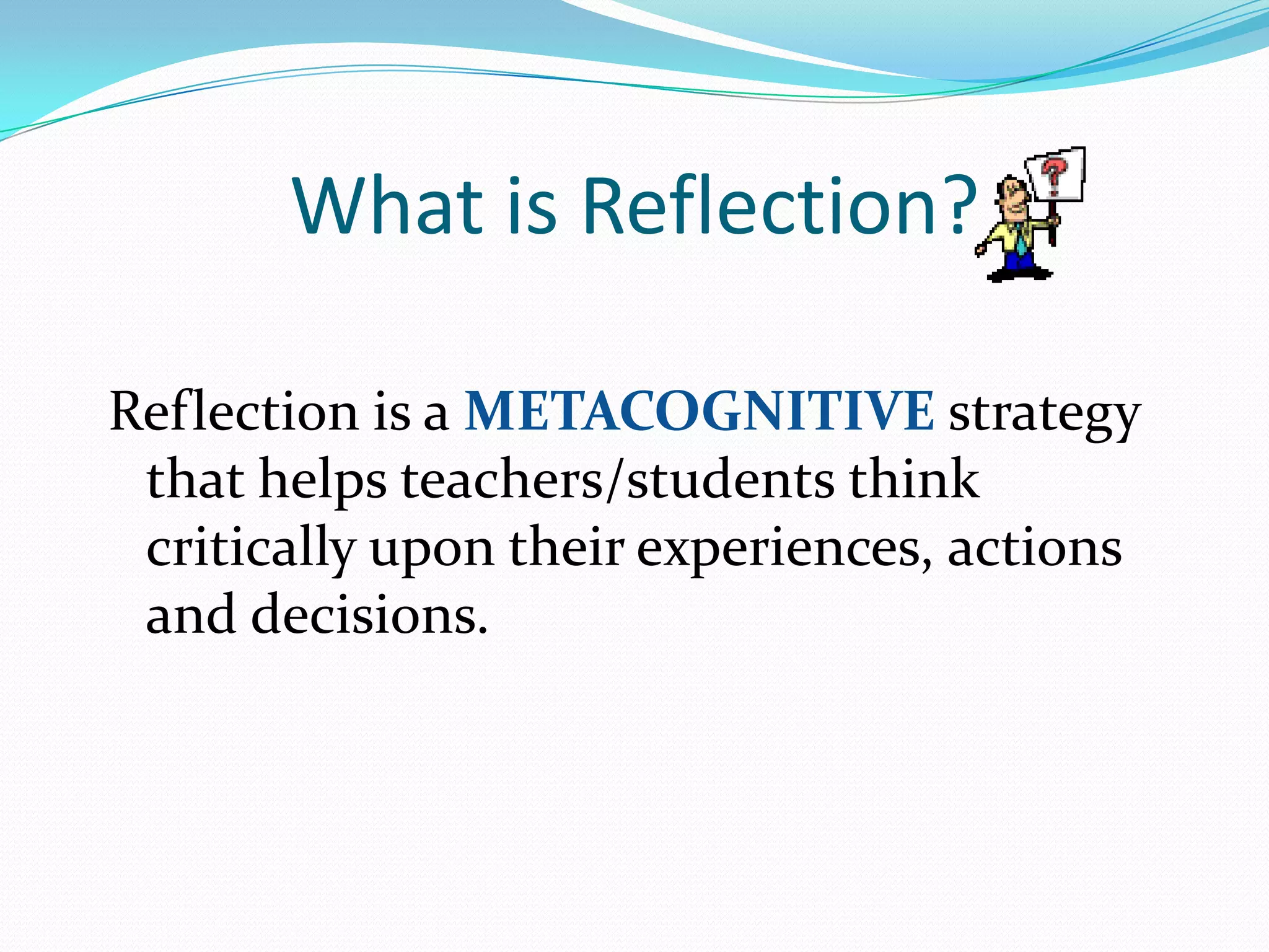 Reflective teaching | PPTX