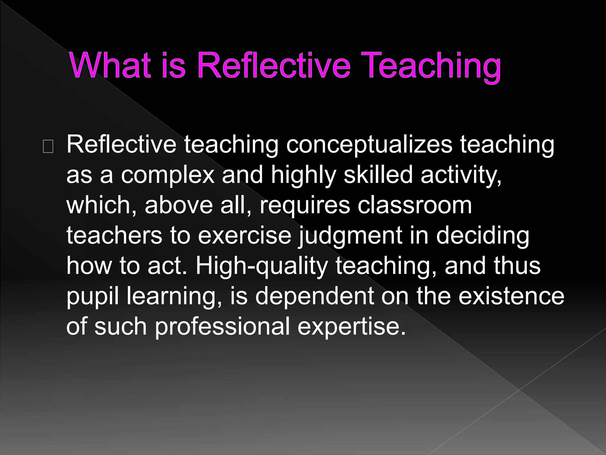 Reflective teaching by Anjanette Penillos | PPTX
