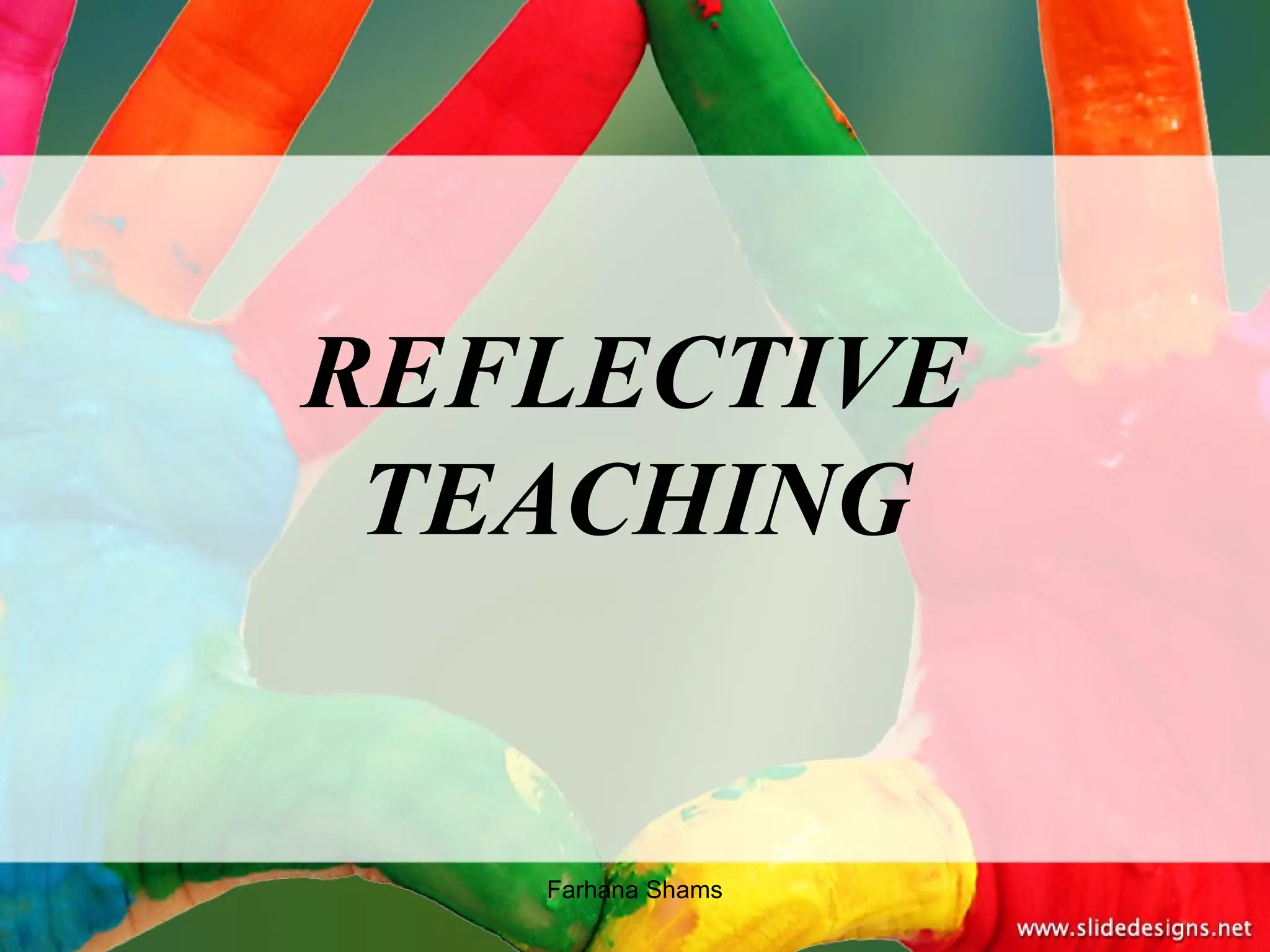 Reflective teaching | PPT