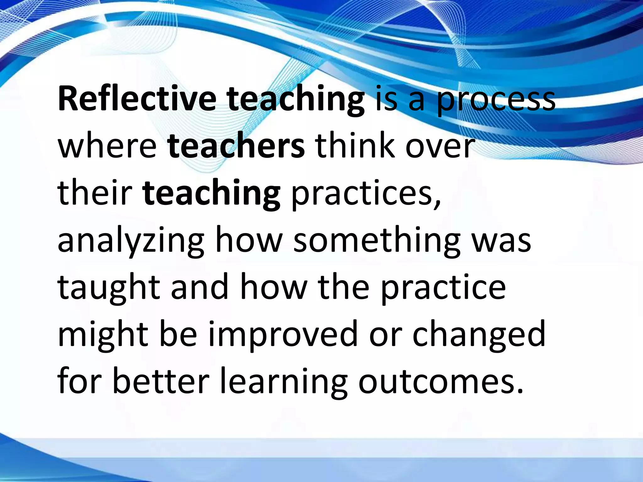 Reflective teaching | PPTX