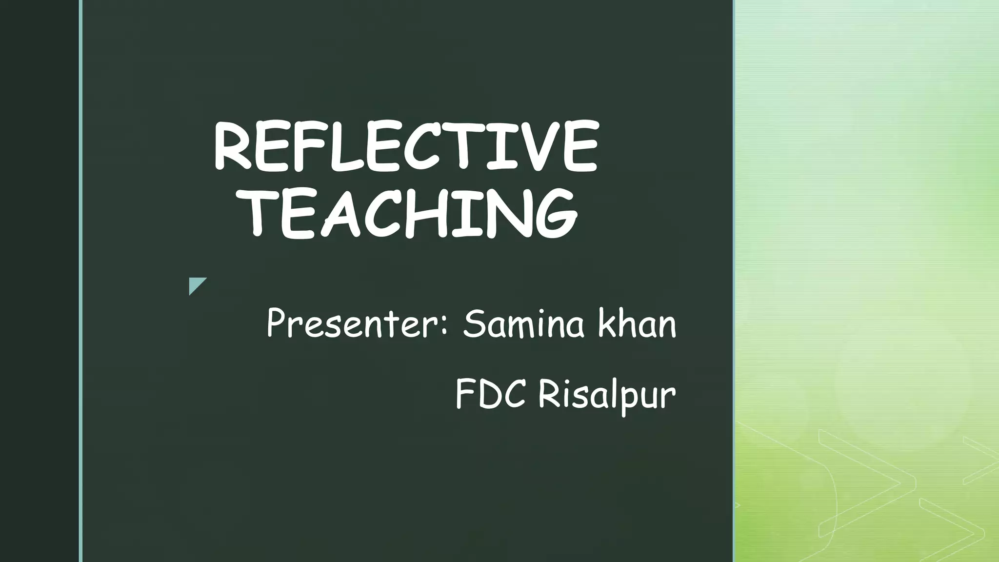 REFLECTIVE TEACHING.pptx