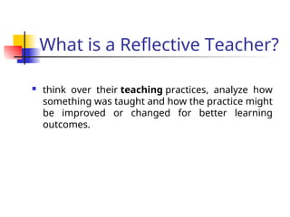 reflective_teachingGGGGGGGGGGGGGGGG_1.ppt