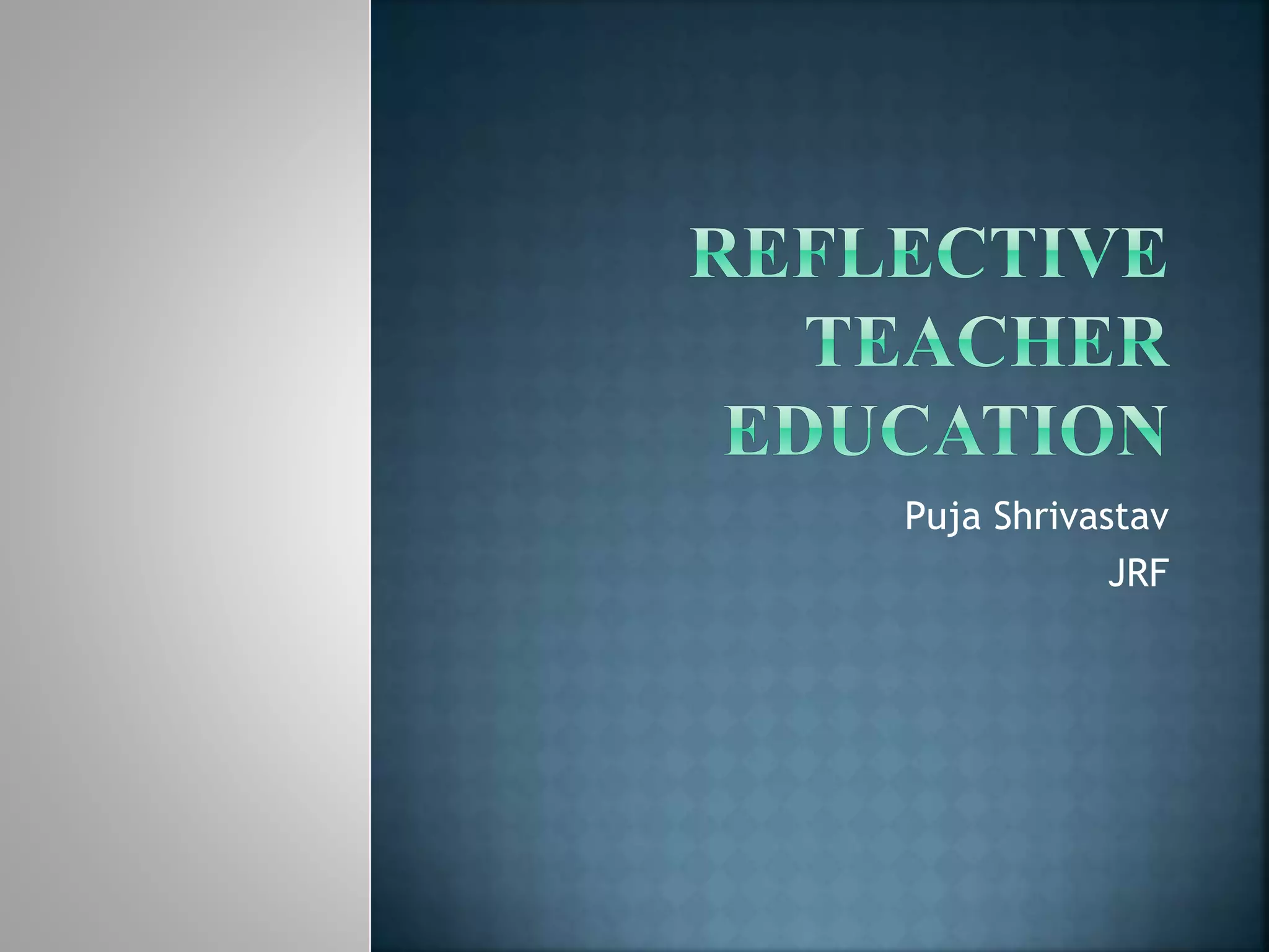 Reflective Teaching | PPTX