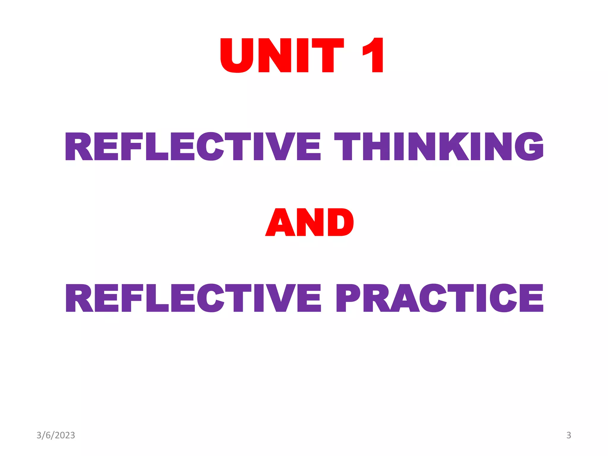 Reflective Thinking and Reflective practice - Copy.ppt