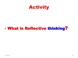 Reflective Thinking and Reflective practice - Copy.ppt