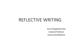REFLECTIVE WRITING of self directed learning | PPTX
